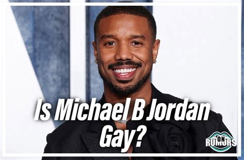 Shocking Revelation Is Michael B Jordan Gay Onrumors