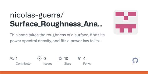 Github Nicolas Guerrasurfaceroughnessanalysis This Code Takes The