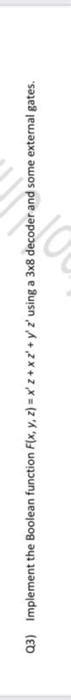 Solved Digital Logic Design Implement The Boolean Function Chegg