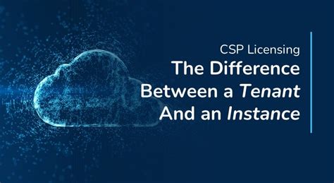 Csp Licensing The Difference Between A Tenant And A License