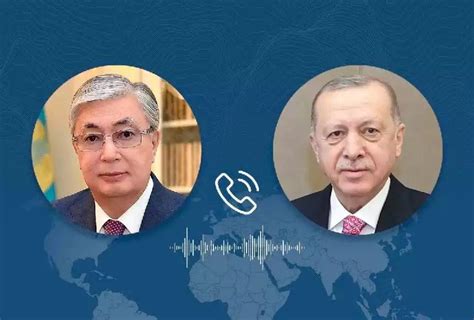 Presidents Of Kazakhstan And Turkiye Talk Over Phone
