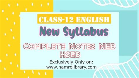 Neb Class 12 English New Syallabus All Notes Hamro Library
