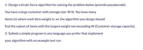 Solved Design A Brute Force Algorithm For Solving The Chegg Com