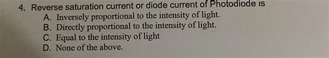 Solved 4 Reverse Saturation Current Or Diode Current Of