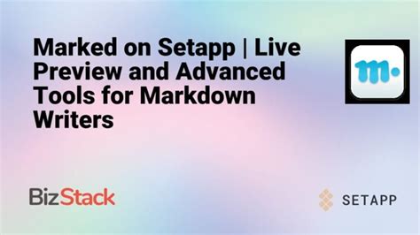 Marked On Setapp Live Preview And Advanced Tools For Markdown Writers
