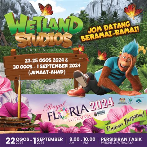 Floria Putrajaya 2024 Harga Tiket Tarikh Waktu Operasi And Aktiviti