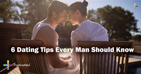 Dating Tips Every Man Should Know