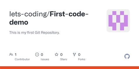 GitHub Lets Coding First Code Demo This Is My First Git Repository