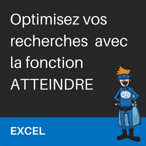 Fonction Excel Atteindre