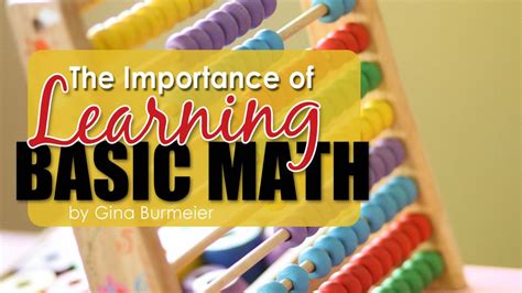 The Importance Of Basic Math And 6 Ways To Master It