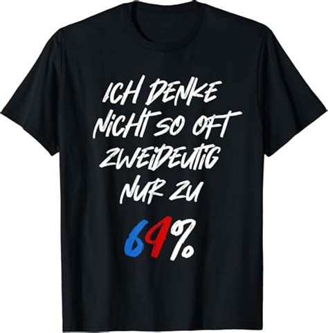 Freche Versaute Zweideutige Sex Sprüche Anmachsprüche Lustig T Shirt