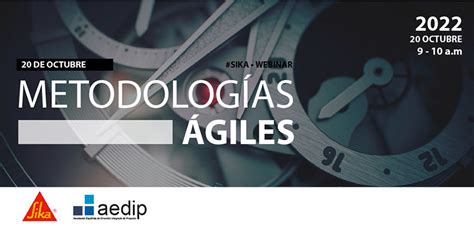 Sika Y Aedip Organizan Una Jornada Para Avanzar En Metodologías ágiles