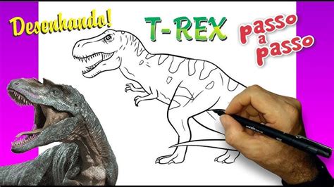 Como Desenhar Um Dinossauro T Rex🌐 Descubra O Melhor Do Entretenimento