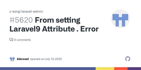 From Setting Laravel9 Attribute Error · Issue 5620 · Z Songlaravel