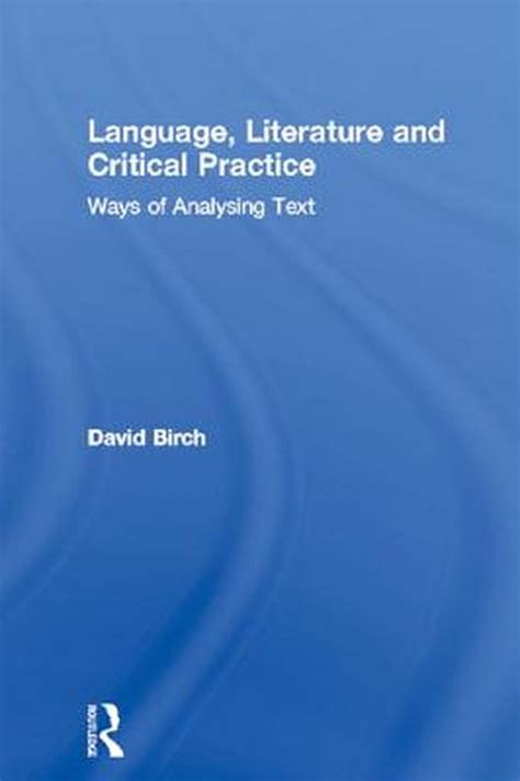 Interface Language Literature And Critical Practice Ebook David