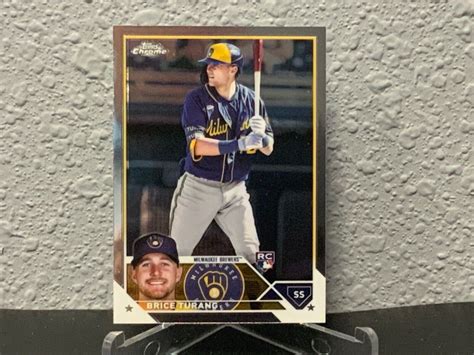 Brice Turang Milwaukee Brewers 2023 Topps Chrome Rookie Card Rc Ebay