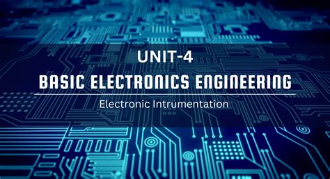 Basic Electronics Engineering Unit 4