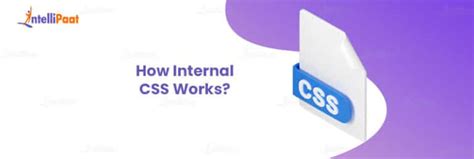 Internal Css All You Need To Know Intellipaat