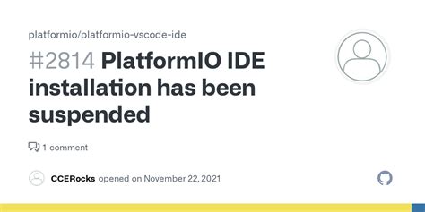 PlatformIO IDE Installation Has Been Suspended Issue 2814 Platformio Platformio Vscode Ide