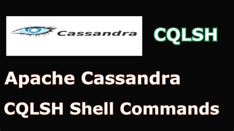 Apache Cassandra Query Language Shell Commands Youtube