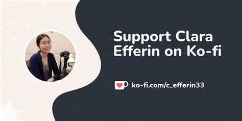 Support Clara Efferin On Ko Fi ️ Ko Fi ️ Where Creators Get Support
