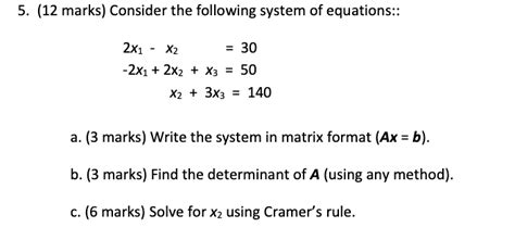 Solved Marks Consider The Following System Of Chegg