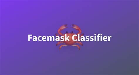 Facemask Classifier A Hugging Face Space By Mauricioplopes