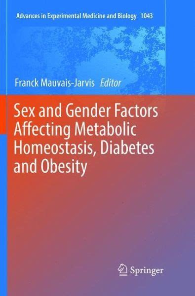 Sex And Gender Factors Affecting Metabolic Homeostasis Diabetes And