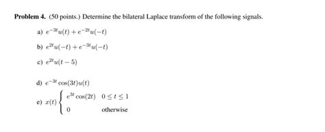 Solved Problem 4 50 Points Determine The Bilateral