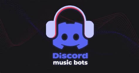 15 Best Discord Music Bots You Can Use Today