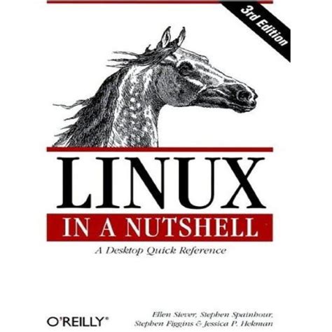 خرید و قیمت دانلود کتاب Linux In A Nutshell A Desktop Quick Reference 3rd Edition ا Linux به