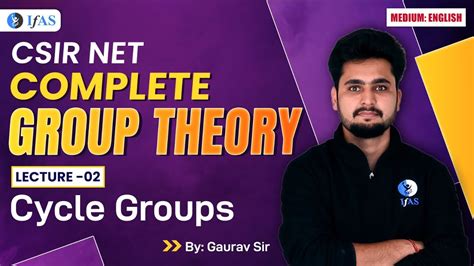 lecture series in english csir net complete group theory mathematical