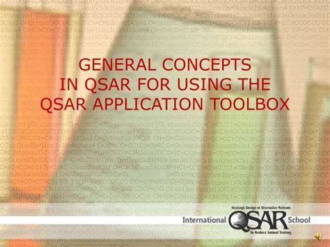 General Concepts In Qsar For Using The Qsar Application Toolbox Part 2