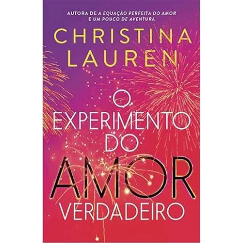 O EXPERIMENTO DO AMOR VERDADEIRO Shopee Brasil