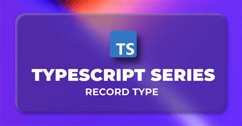 typescript record type with examples refine