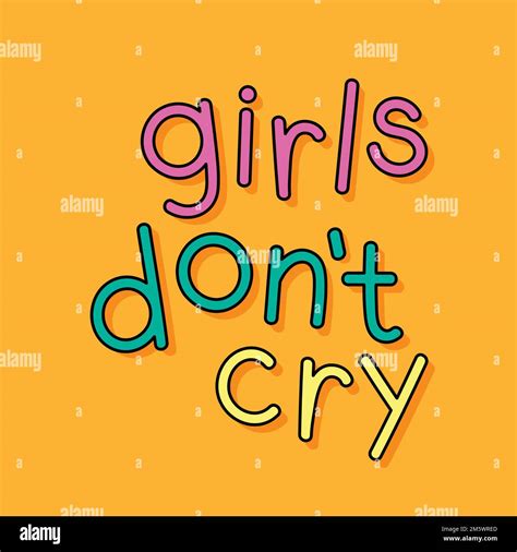 Girls Dont Cry Typography On A Yellow Background Vector Stock Vector