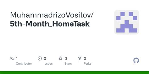 Github Muhammadrizovositov Th Month Hometask