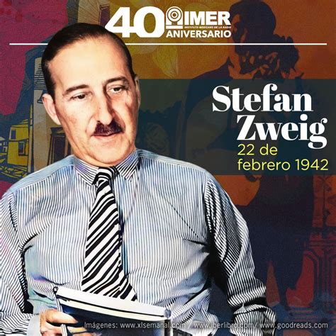 22 De Febrero De 1942 Fallece El Escritor Y Activista Social Stefan