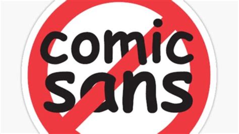 The Worlds Most Hated Font Comic Sans Is Having Its Day