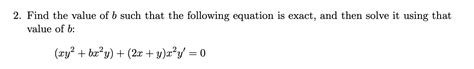 Solved Find The Value Of B Such That The Following Chegg Com