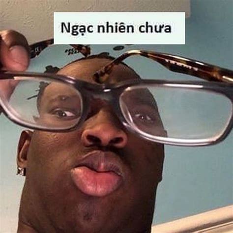 Meme Anh Da Đen Ngạc Nhiên Bất Ngờ 80 Ảnh Hài Hước