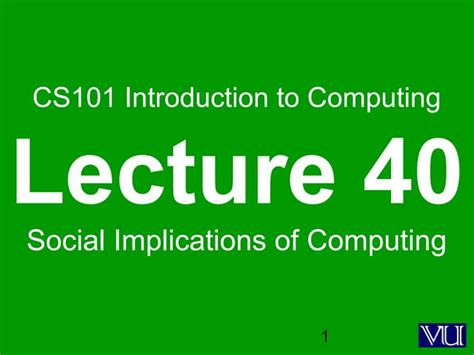 Cs101 Introduction To Computing Lecture 40 Ppt