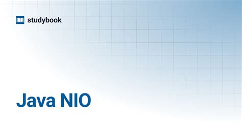 Java NIO Studybook