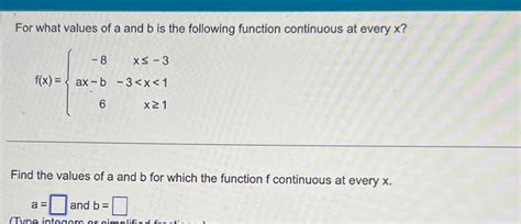 solved for what values of a and b ﻿is the following function