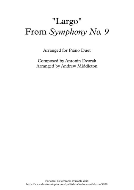 Largo From Symphony No 9 Arranged For Piano Duet Arr Andrew