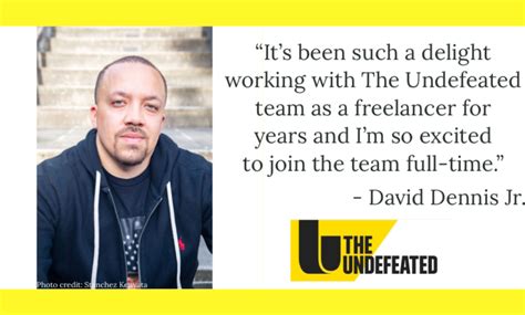 Award Winning Writer David Dennis Jr Joins The Undefeated As Senior