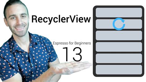 Recyclerview Ui Testing Espresso For Beginners Part 13 Youtube