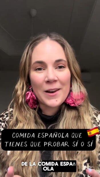 Una Chilena Que Vive En España Desvela Qué Platos Se Deben Probar Sí O