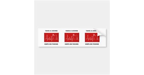 Takes A Licking Keeps On Ticking Bumper Sticker Zazzle