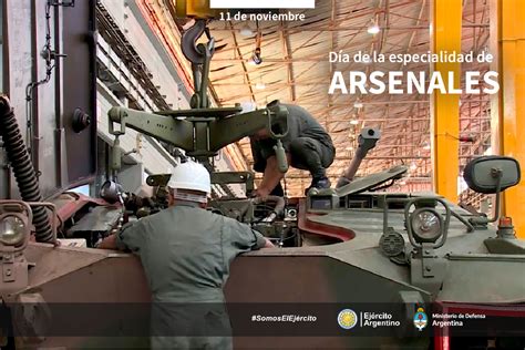 11 De Noviembre Día De La Especialidad De Arsenales Argentinagobar